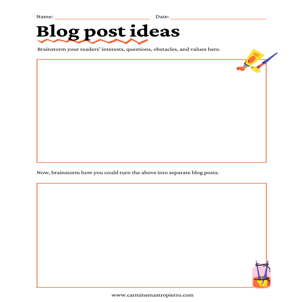 Blog post idea worksheet - Carmine Mastropierro Blog post idea worksheet - Carmine Mastropierro